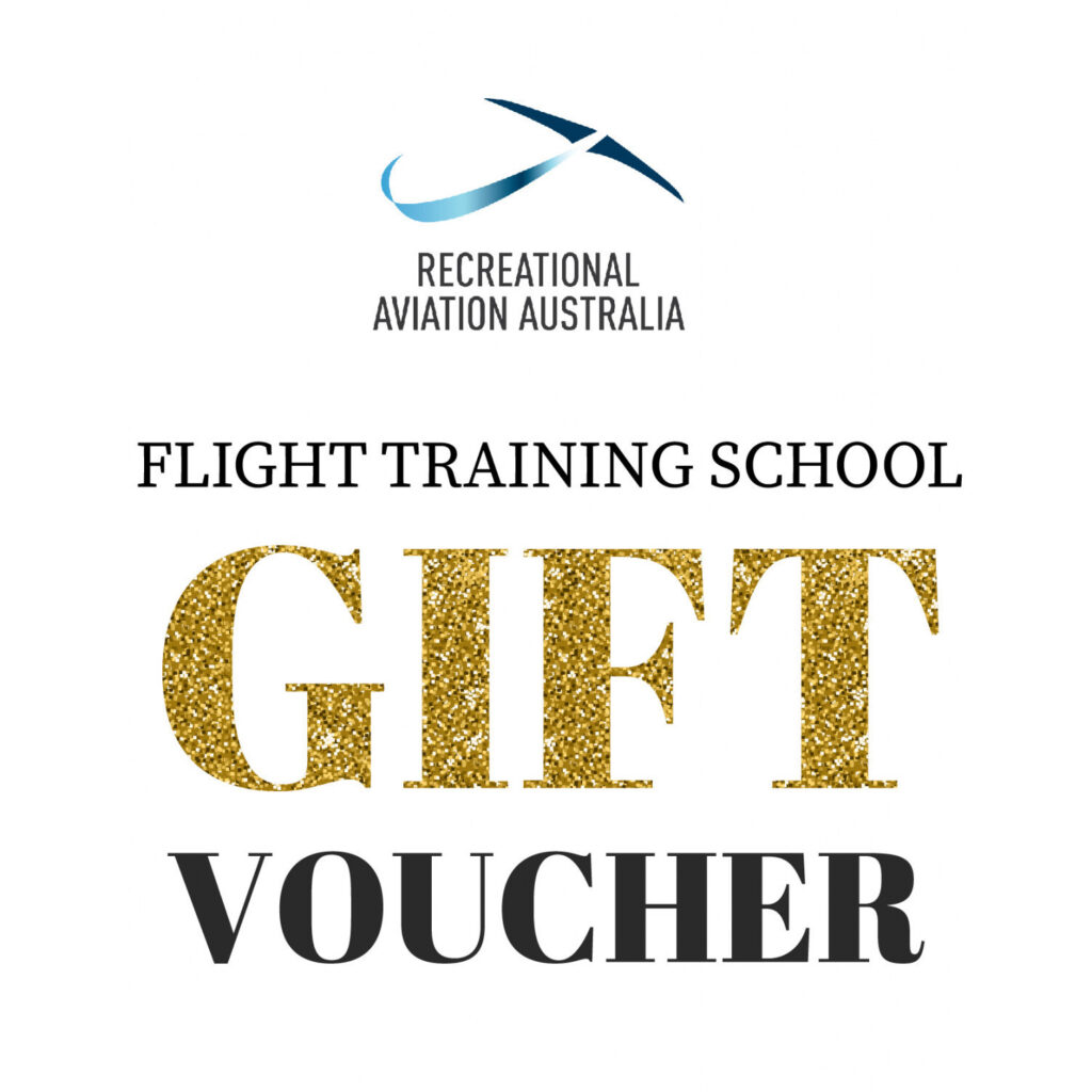RAAus Flight Training School Gift Voucher - Recreational Aviation Australia